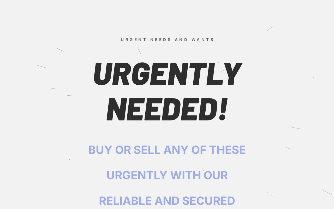 Urgently Needed